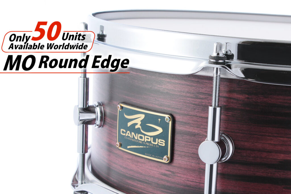 MO Round Edge Snare Drum | CANOPUS DRUMS